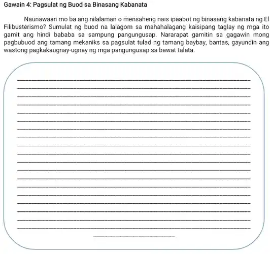 gawain 4: pagsulat ng buod sa binasang kabanata naunawaan mo ba ang ...