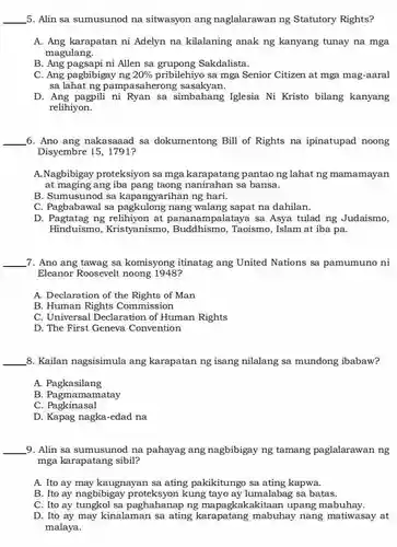 alin sa sumusunod na sitwasyon ang naglalarawan ng statutory rights? a ...